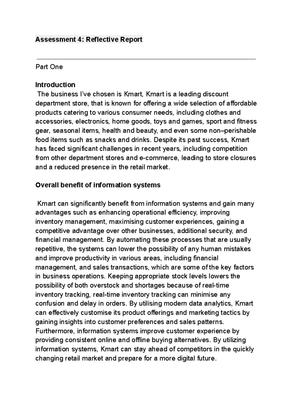Reflective Report - Assessment 4: Reflective Report Part One Introduction The business I’ve ...