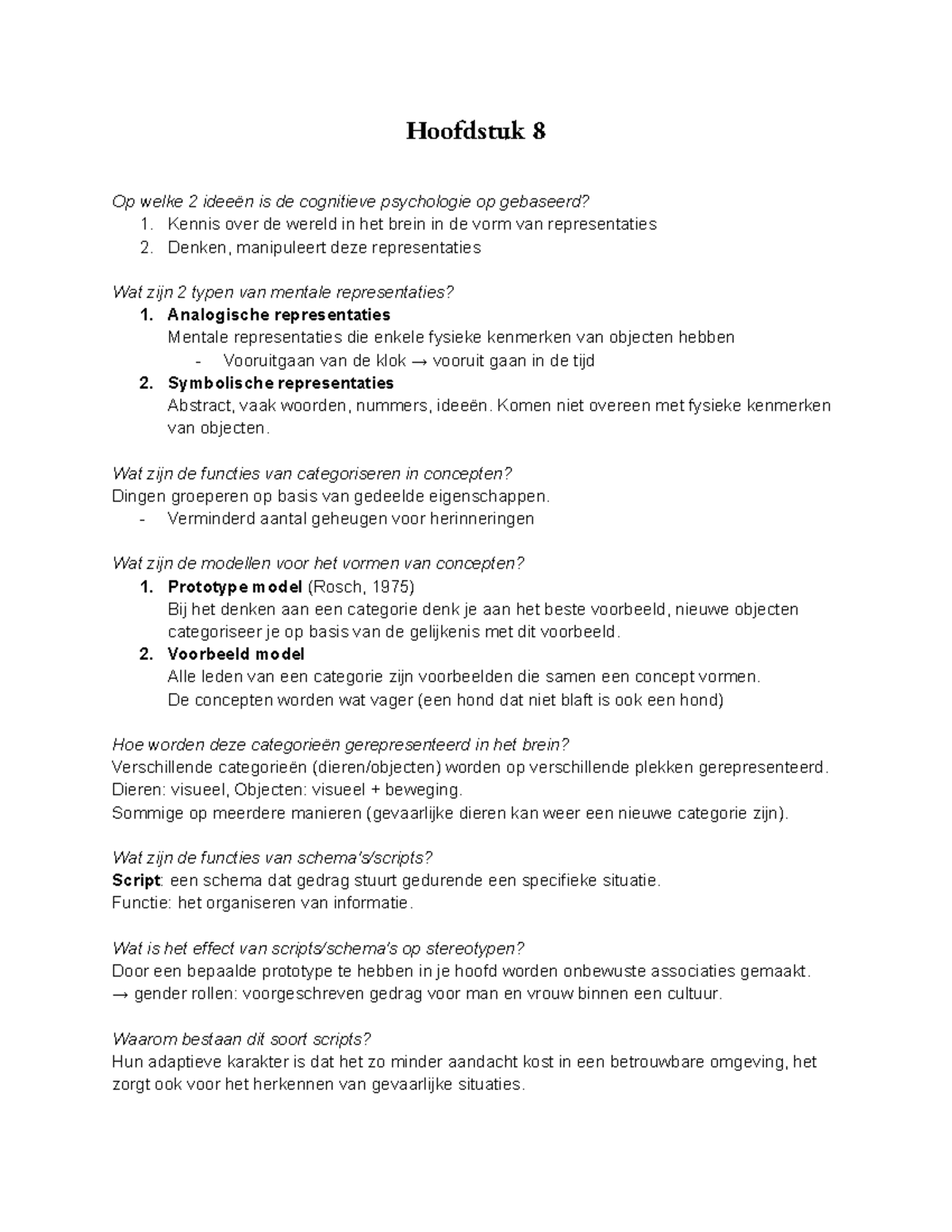 Overzicht van de psychologie H8-11 - Hoofdstuk 8 Op welke 2 ideeën is ...