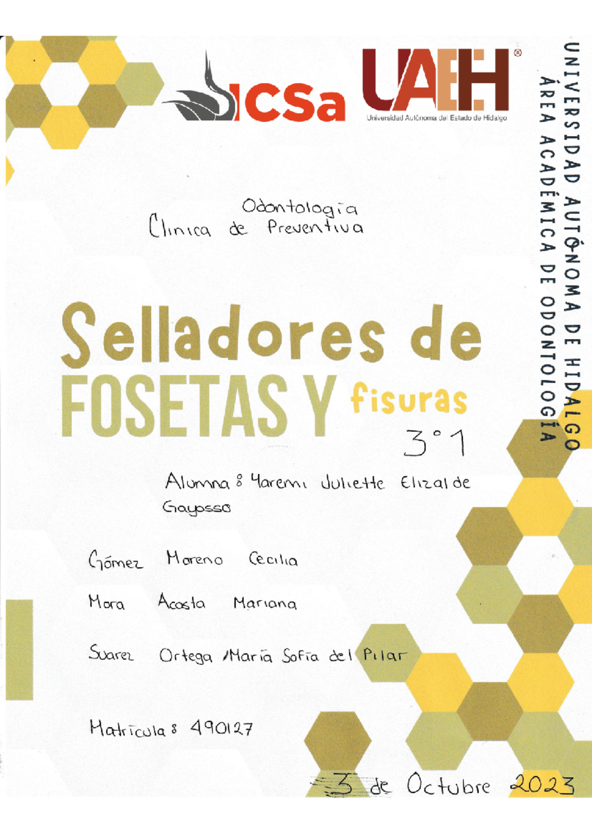 Selladores de fosetas y fisuras. YJEG - EVIDENCIA DE SELLADORES M A T E ...