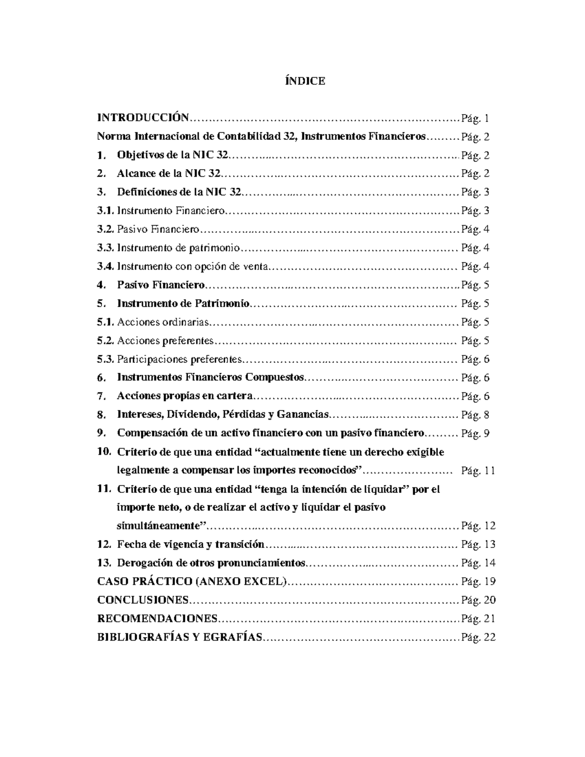 NIC 32, Instrumentos Financieros, copia - 10. 11. Criterio de que una ...