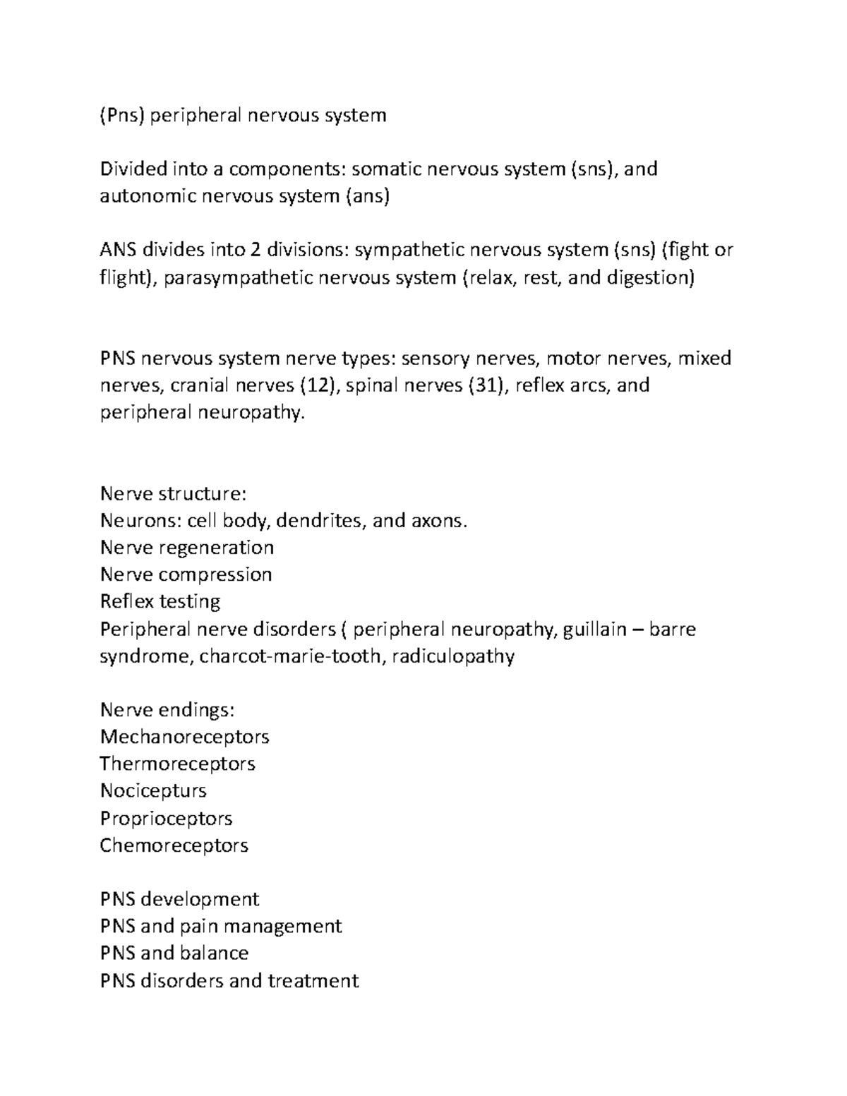 Peripheral System - (Pns) peripheral nervous system Divided into a ...