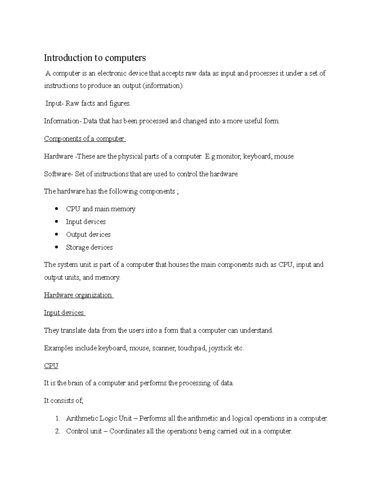 Introduction to computers - Input- Raw facts and figures. Information ...