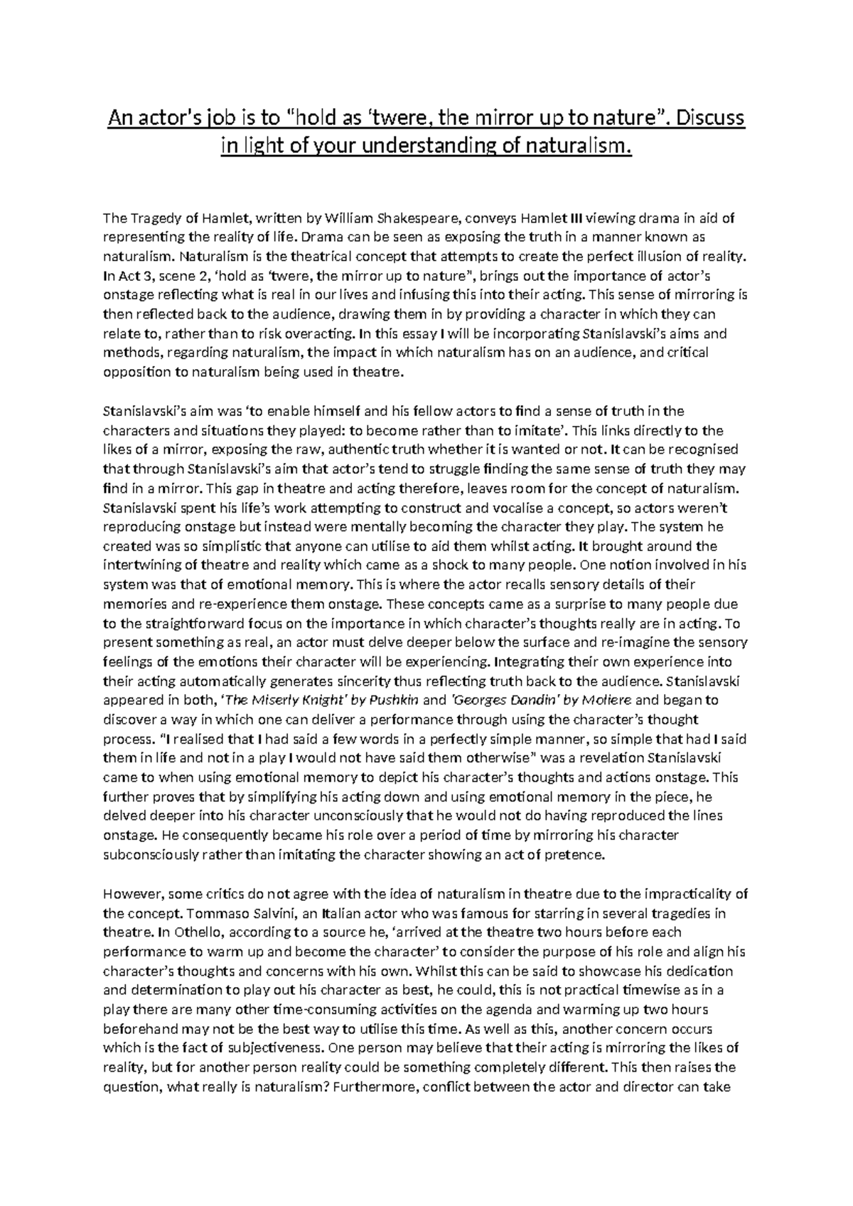 An actors job is to hold as twere the mirror up to nature. Discuss ...