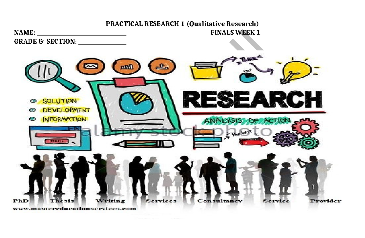 PR1 Finals Week 1 Module - PRACTICAL RESEARCH 1 (Qualitative Research ...