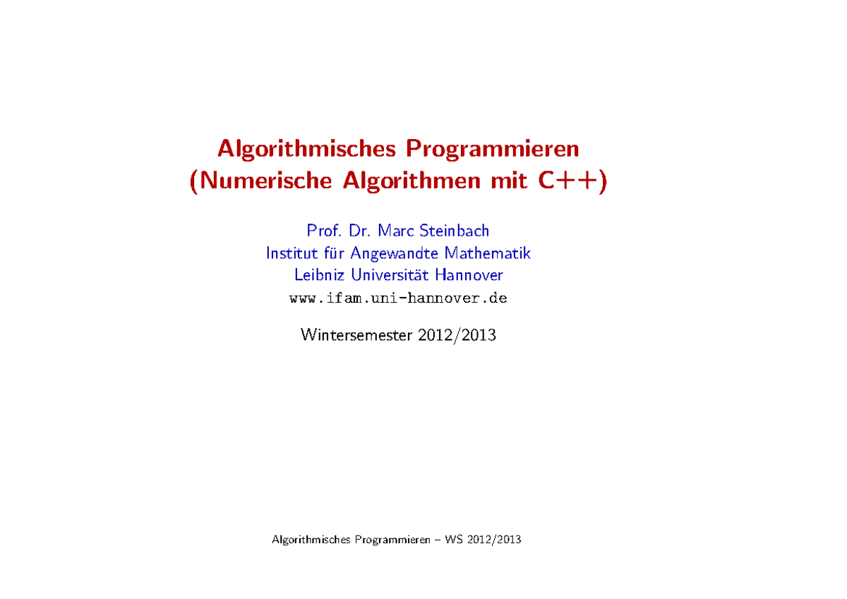 Algorithmisches-programmieren steinbach 2013 skript - Algorithmisches Programmieren (Numerische ...
