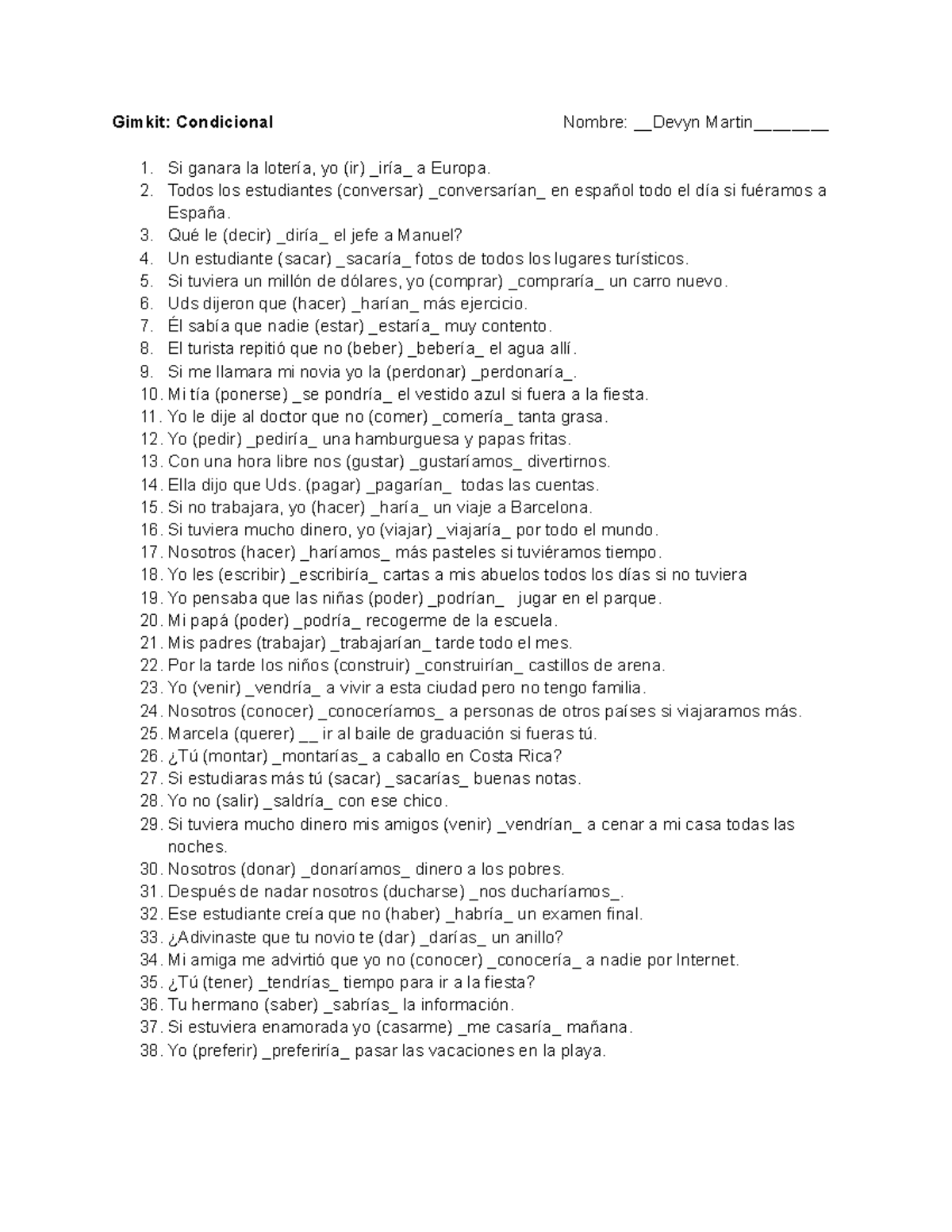Gimkit Condicional - en espanol - Gimkit: Condicional Nombre: Devyn ...