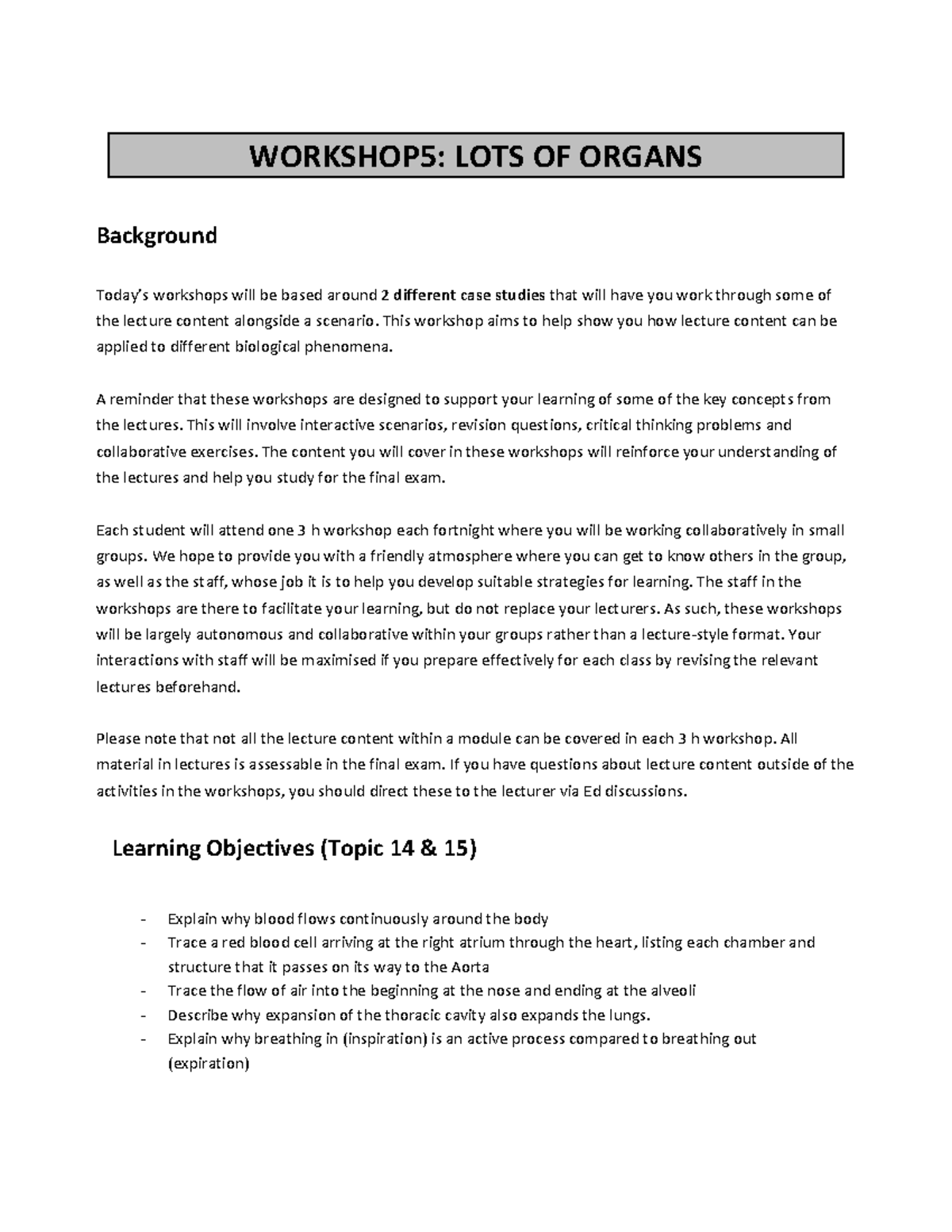 BIOL1X08 - WORKSHOP MATERIAL - WORKSHOP5: LOTS OF ORGANS Background ...