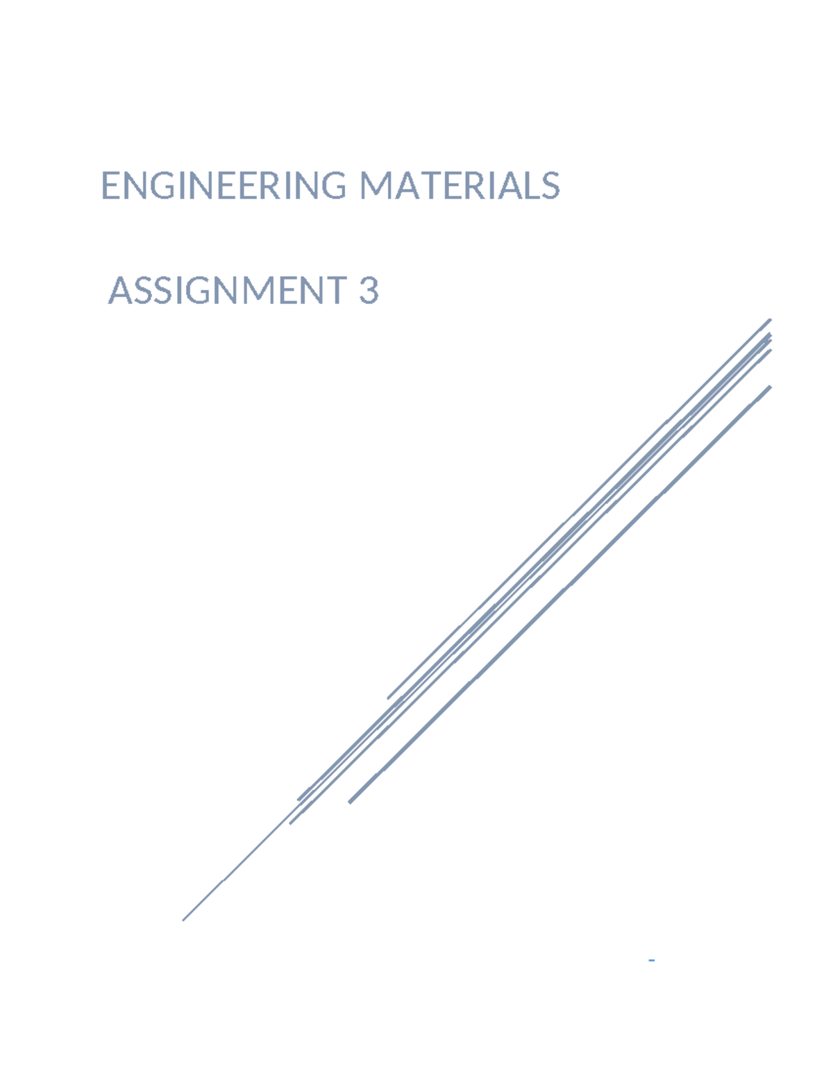 Assignment 3 - engineering material - ENGINEERING MATERIALS ASSIGNMENT 3 - - Studocu