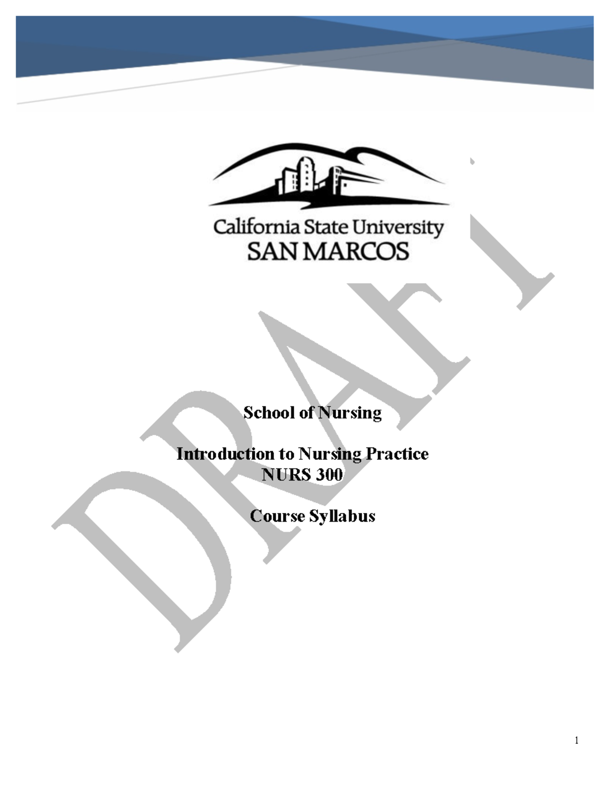 N300 Syllabus - LEcture notes - School of Nursing Introduction to ...