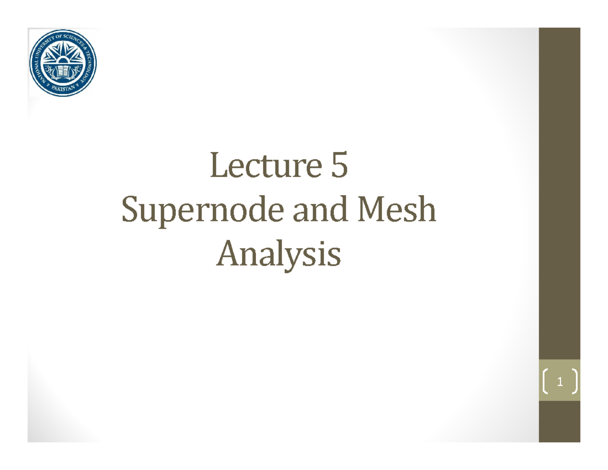 Lecture 5 Supernode And Mesh Analysis Lecture 5 Supernodeand Mesh Analysis 1 Supernode 2 When 