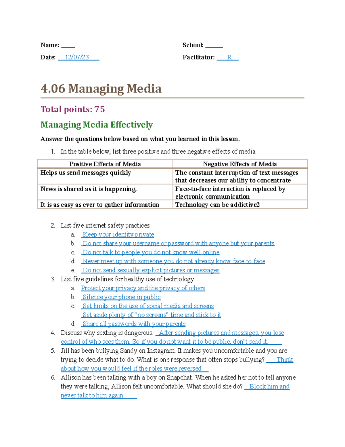 04-06 task - Name: Date: 12/07/ School: Facilitator: R 4 Managing Media Total points: 75 ...