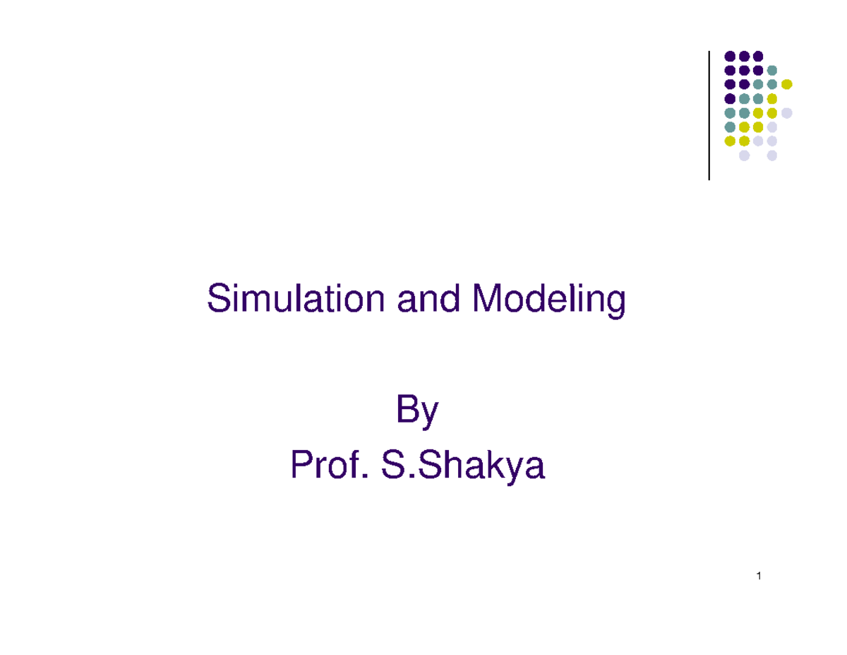 1 introduction to simulation ioenotes - SiSi mul tilati on and M d lid ...