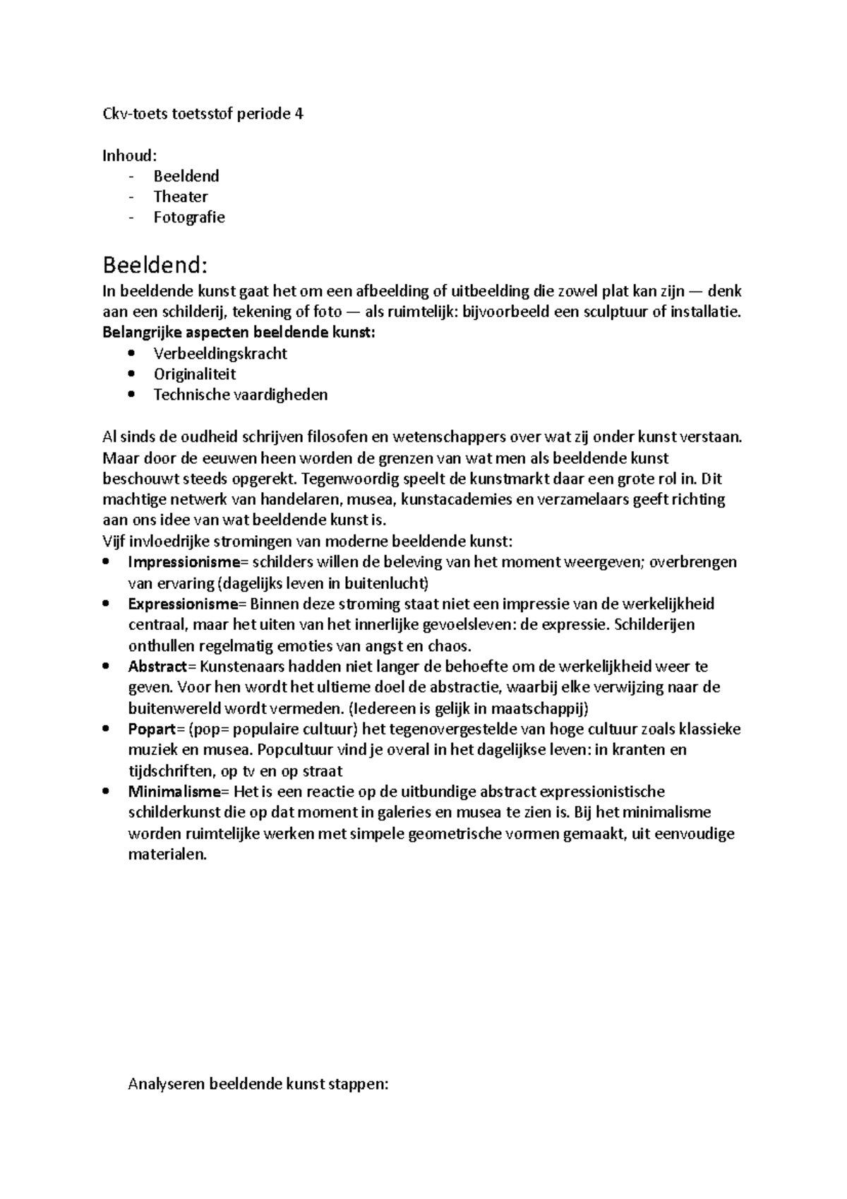 Ckv leerstof - Ckv-toets toetsstof periode 4 Inhoud: - Beeldend - Theater - Fotografie Beeldend ...