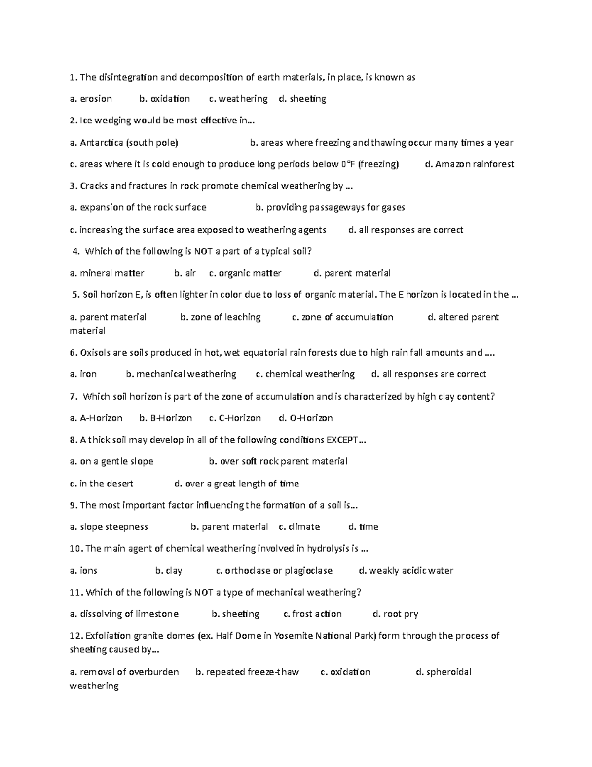 Geology study guide multiple choice questions - The disintegration and ...
