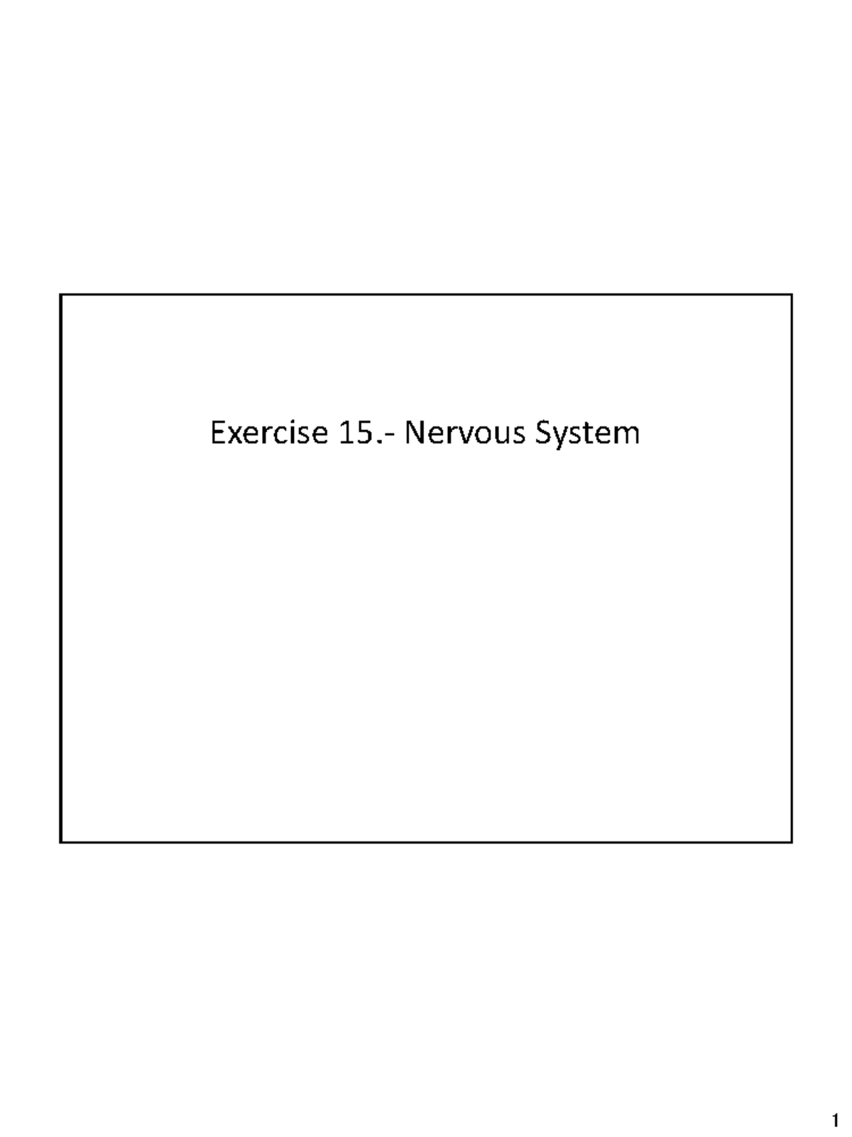 Lab module 7 (nervous system, brain & cranial nerves) - Exercise 15 ...