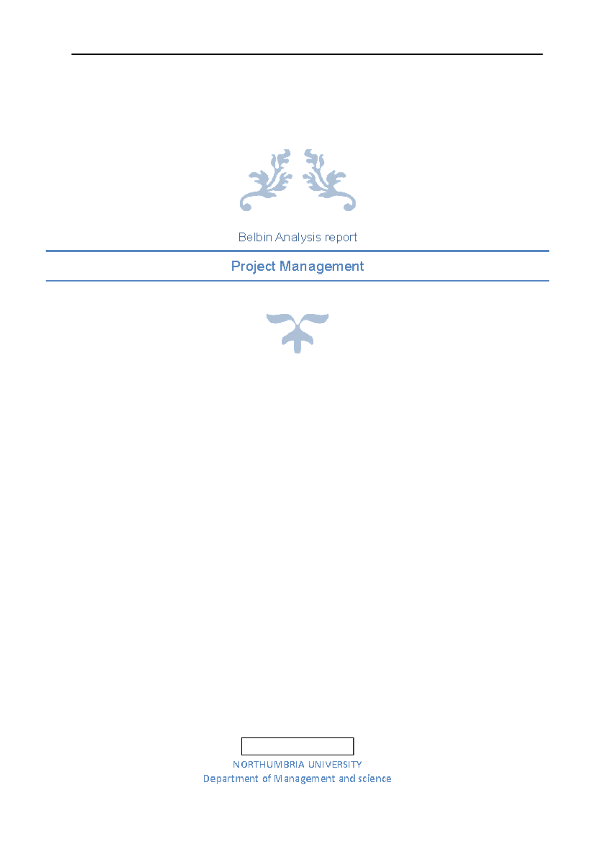 Belbin Analysis report 2500 words - Belbin Analysis report Project ...