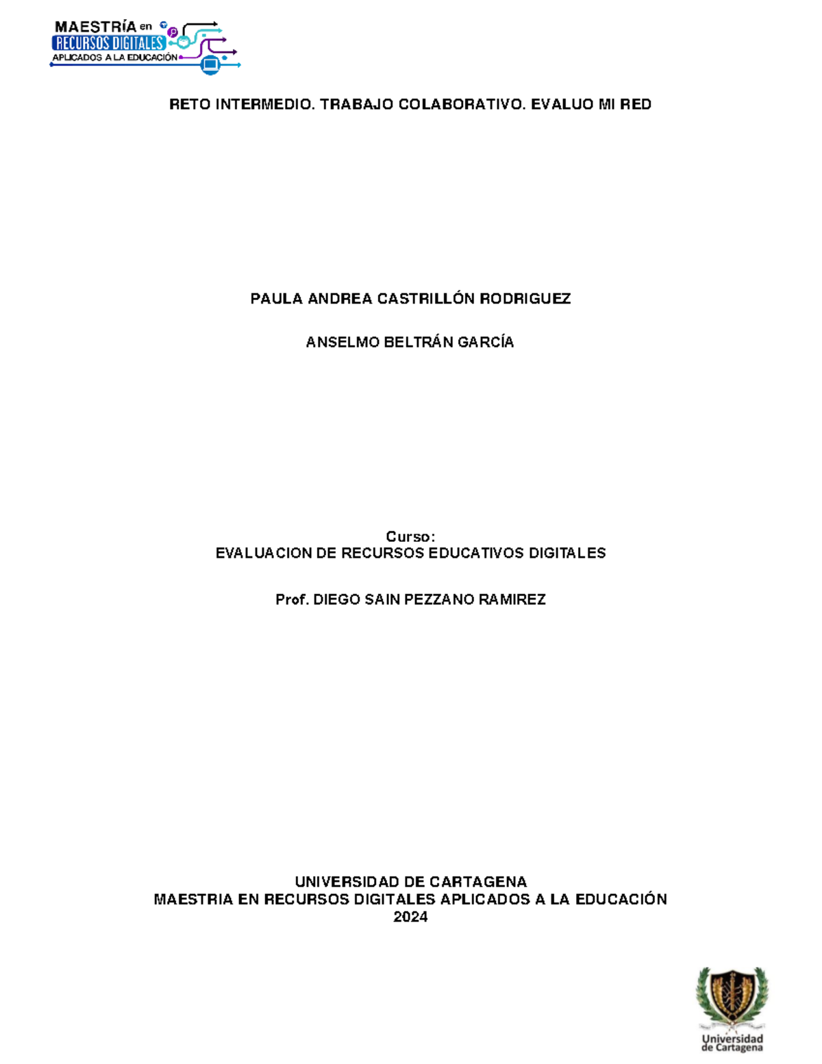RETO Intermedio Evaluo MI RED - RETO INTERMEDIO. TRABAJO COLABORATIVO ...