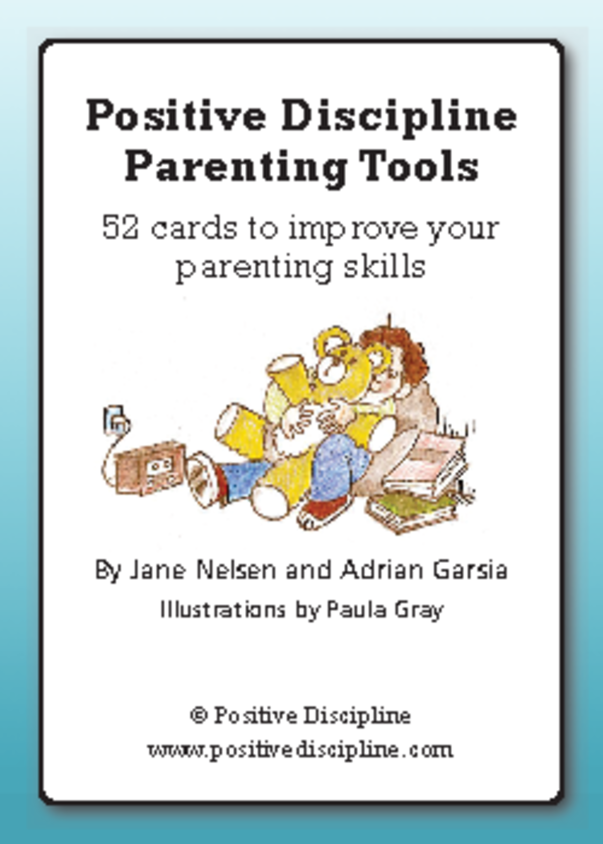 Positive Discipline - kwhiowqbv - By Jane Nelsen and Adrian Garsia ...