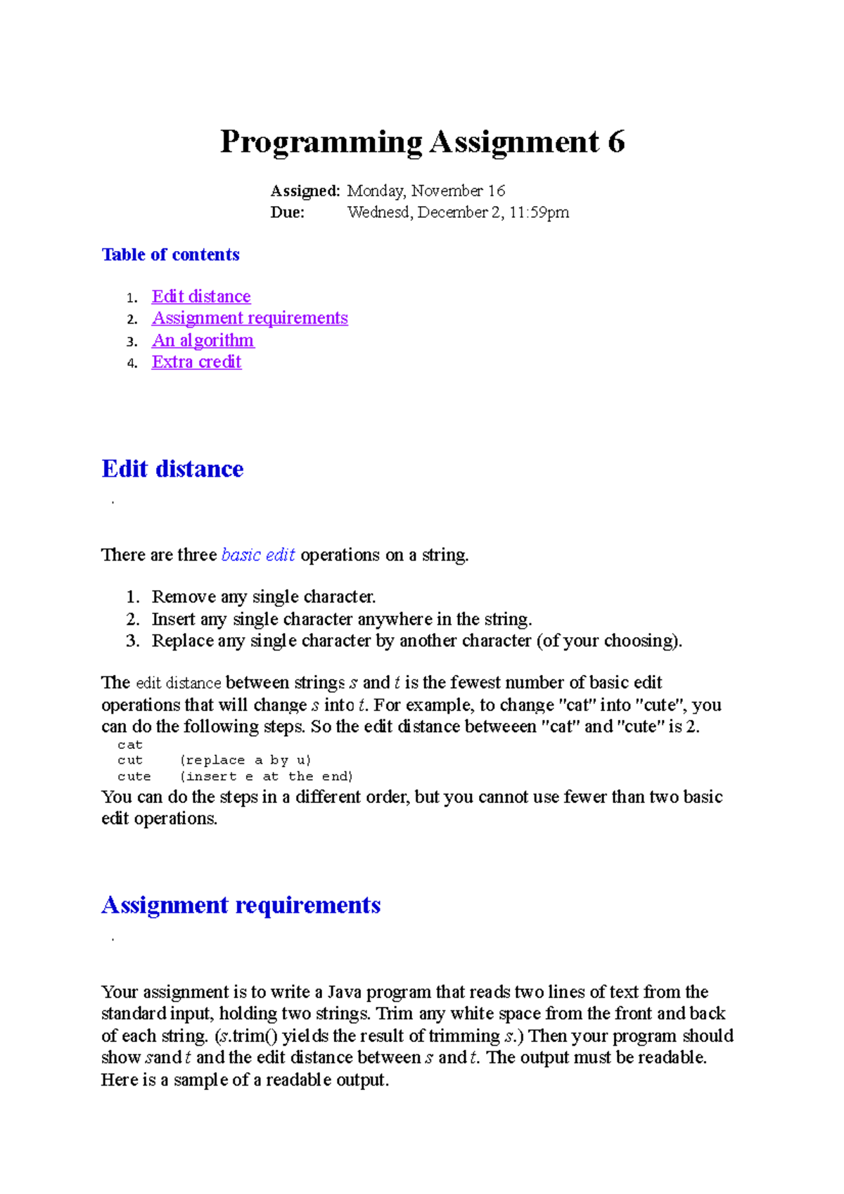 Programming Assignment 6 - 2. 3. 4. Edit distance There are three basic ...