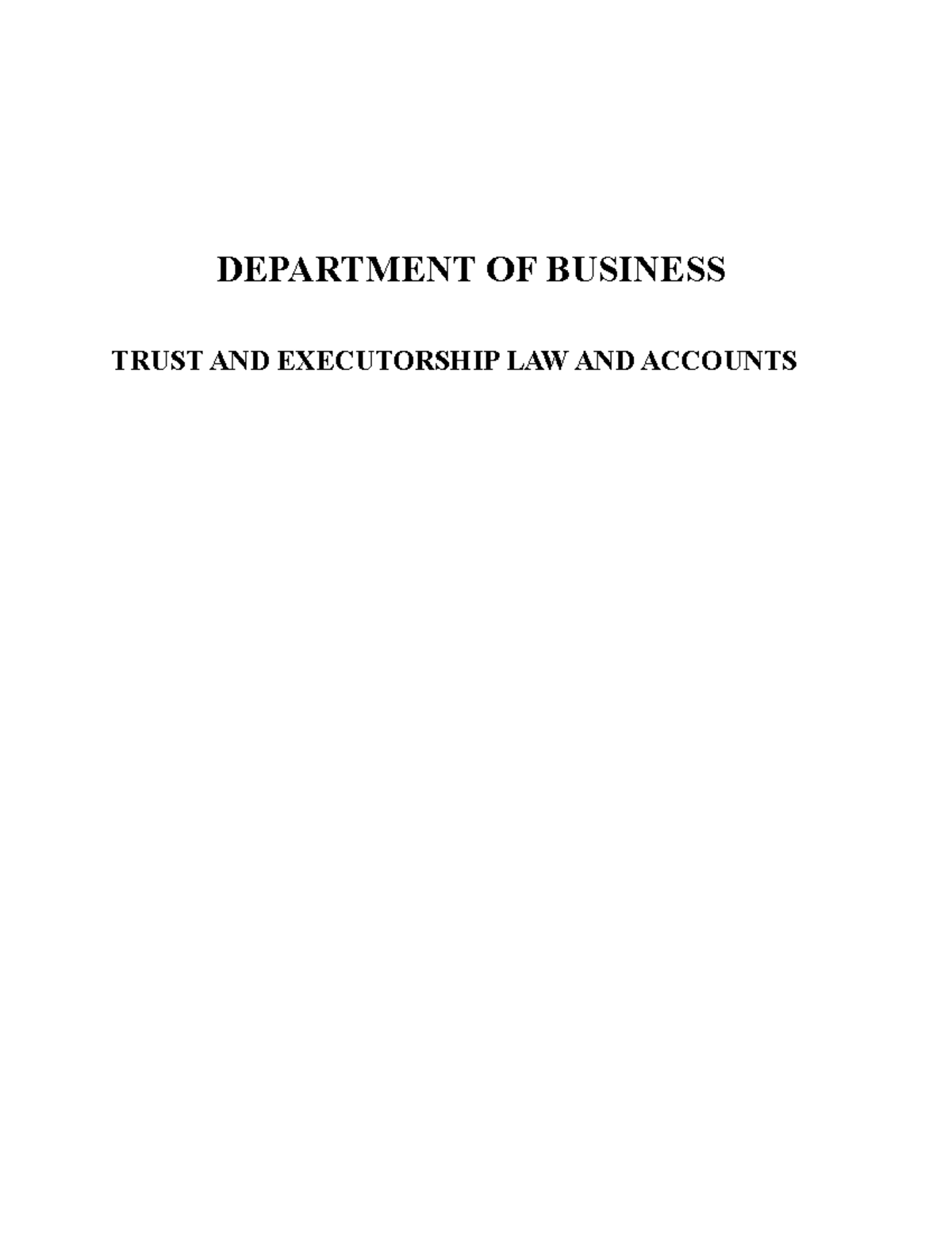 Trust AND Executorship Final Notes - DEPARTMENT OF BUSINESS TRUST AND ...