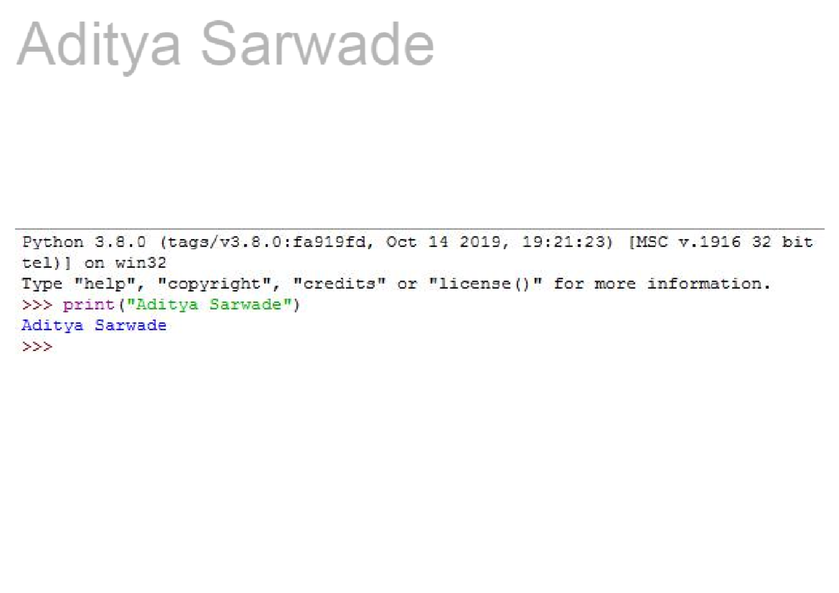 Aditya Sarwade Python ESE Program Solutions - Aditya Sarwade Python 3.8 Oct 14 2019, 19:21:23) v ...