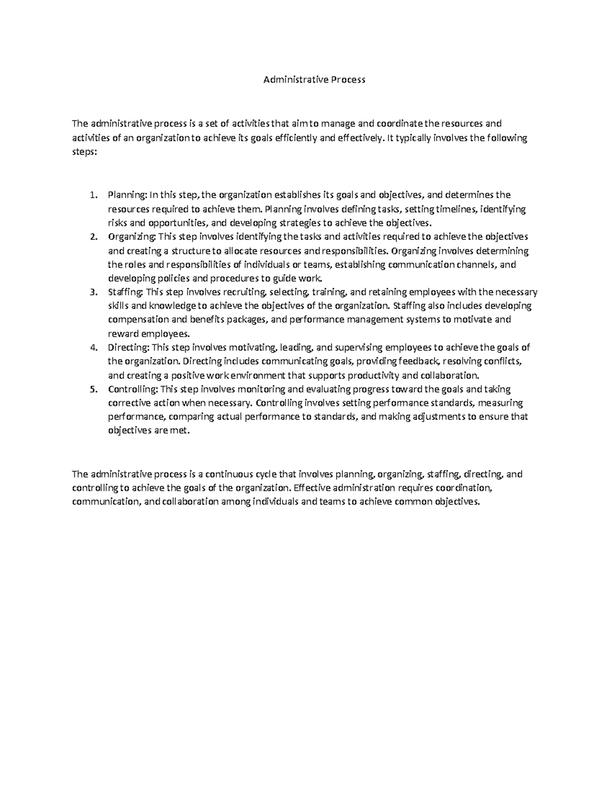 Administrative Process - It typically involves the following steps ...