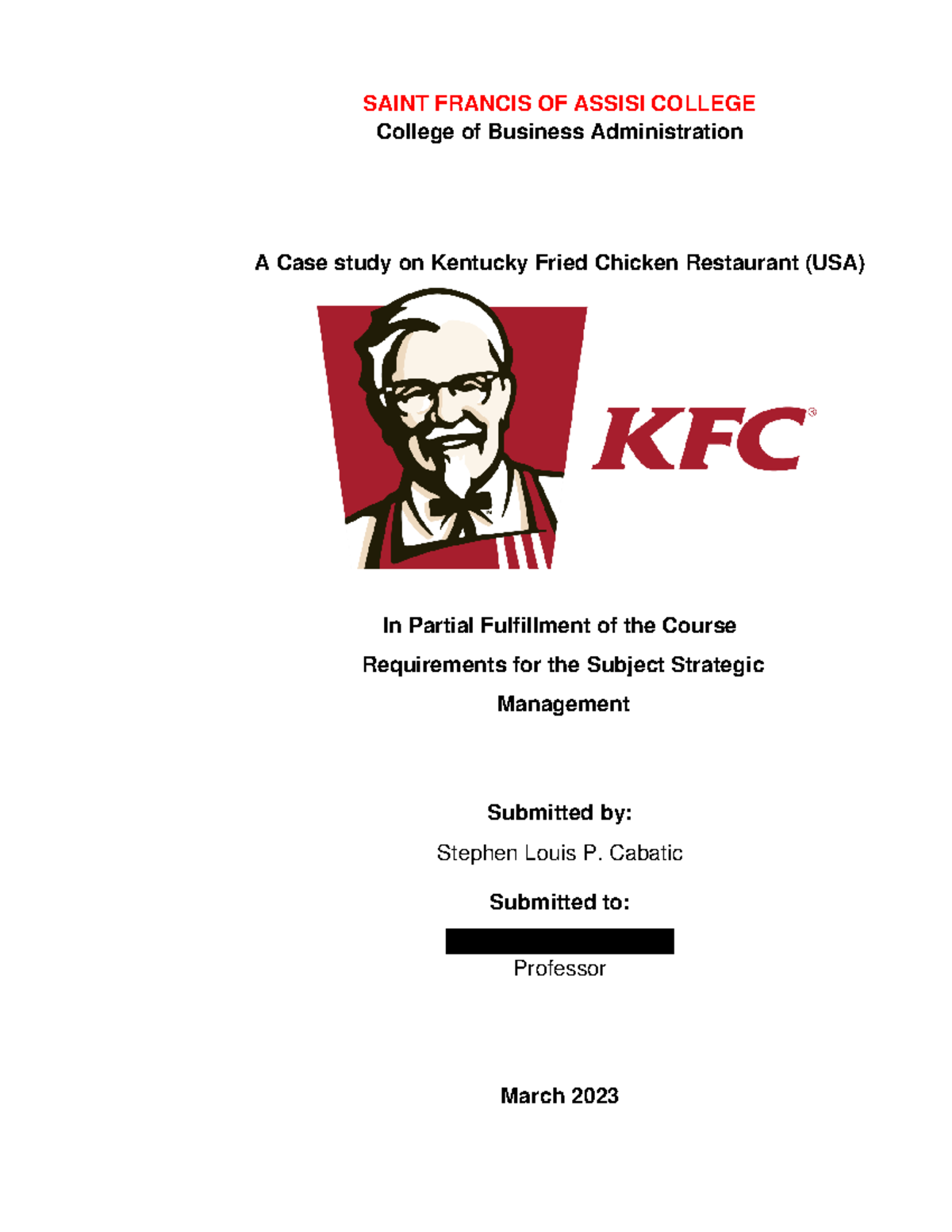 Case Study on Kentucky Fried Chicken (KFC) - USA - SAINT FRANCIS OF ASSISI COLLEGE College of ...