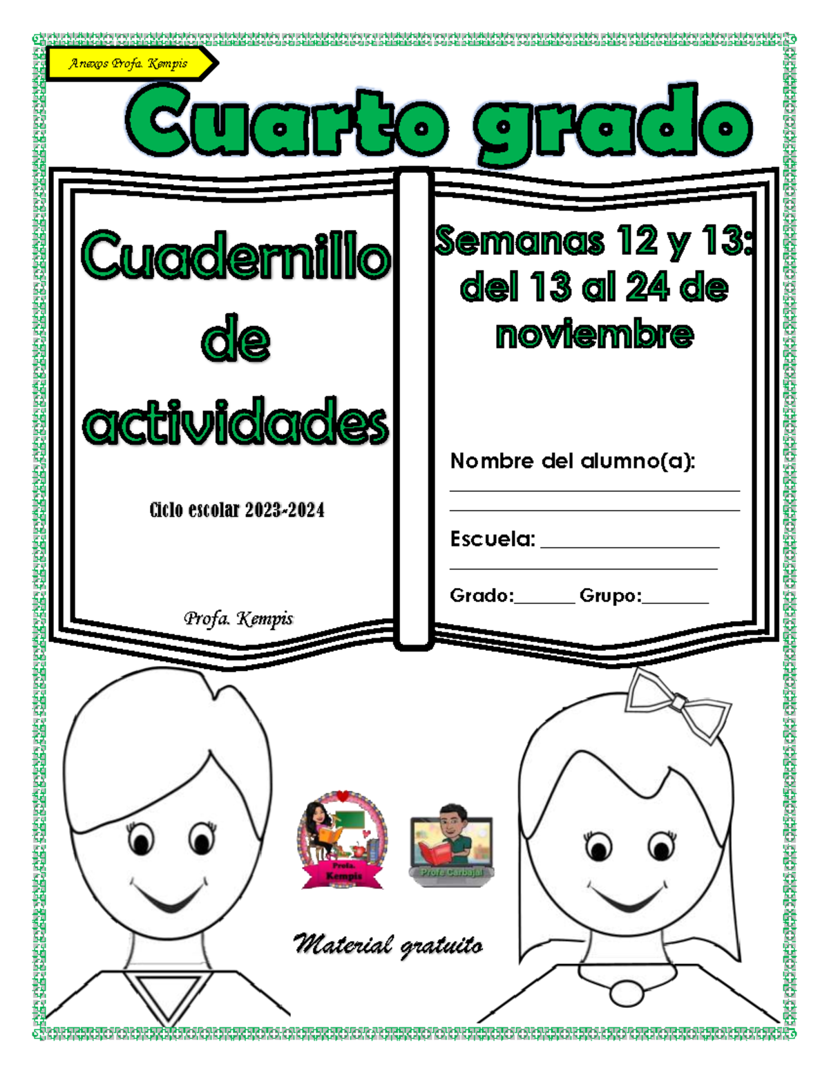 4° s12 y 13 Cuadernillo de actividades (anexos) Profa Kempis - Anexos Profa. Kempis Material ...