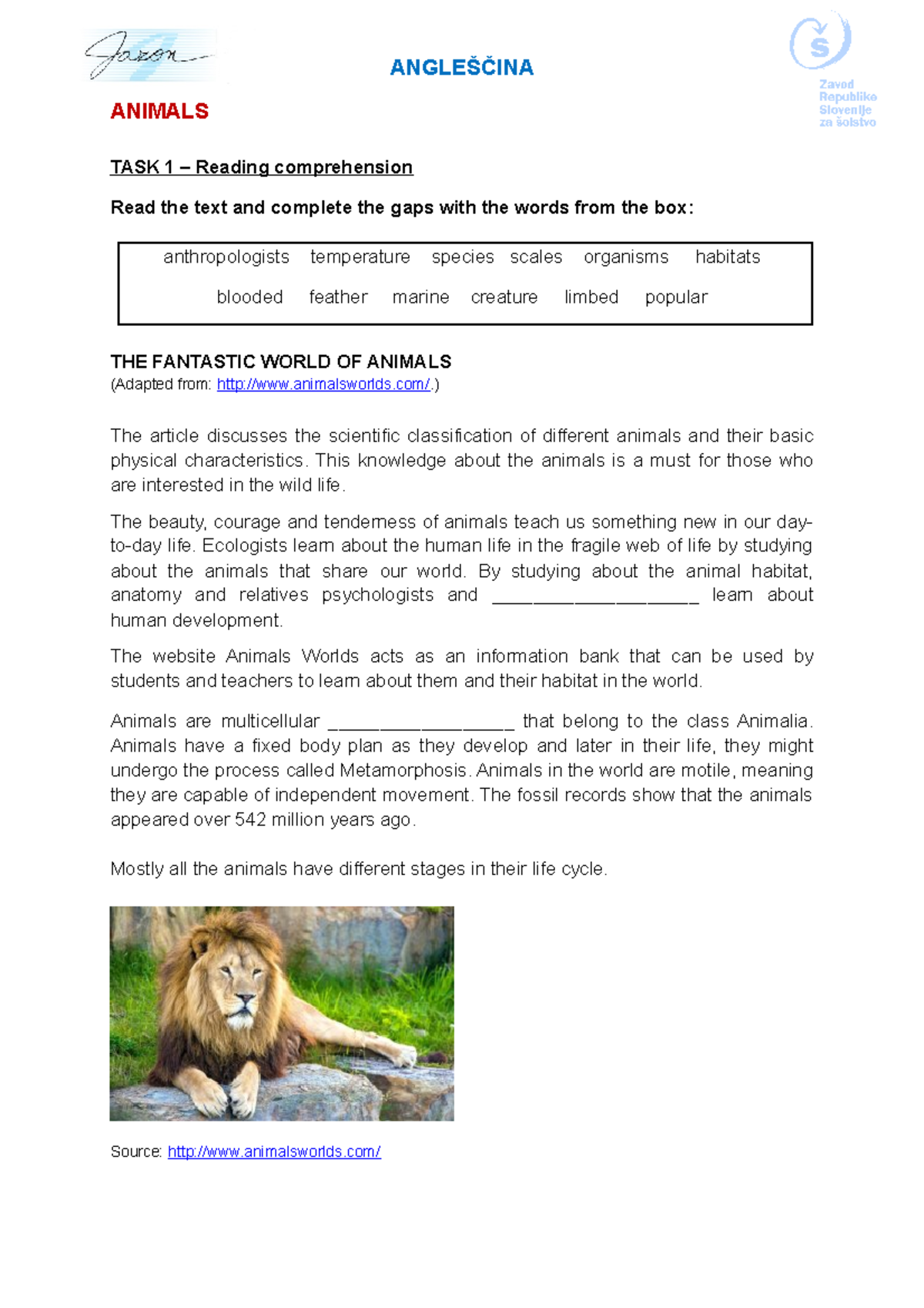 Animals - ANIMALS TASK 1 – Reading comprehension Read the text and ...