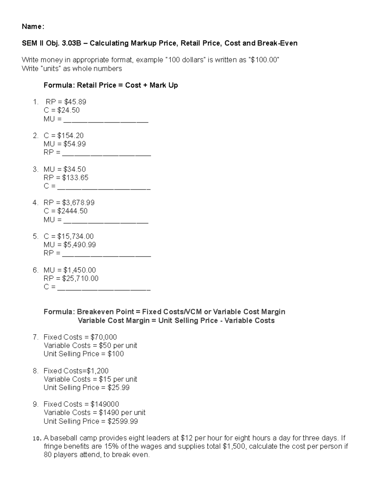 SEM II - 3.03B Calculating Markup, Retail Price, Breakeven - Name: SEM ...