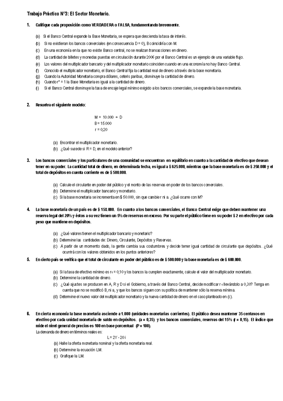 TP3 Cartilla de ejercicio - Trabajo Práctico N°3: El Sector Monetario. 1. Califique cada ...