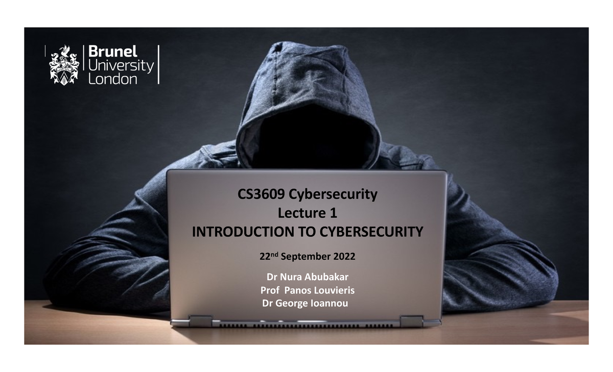 abcd efgh ijk 2022 - Copy - ####### CS3609 Cybersecurity ####### Lecture 1 ####### INTRODUCTION ...