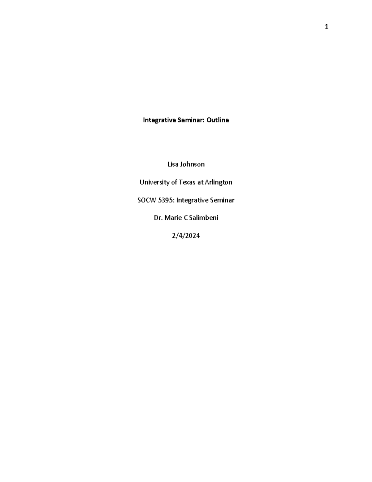 Integrative Seminar Outline - Integrative Seminar: Outline Lisa Johnson ...