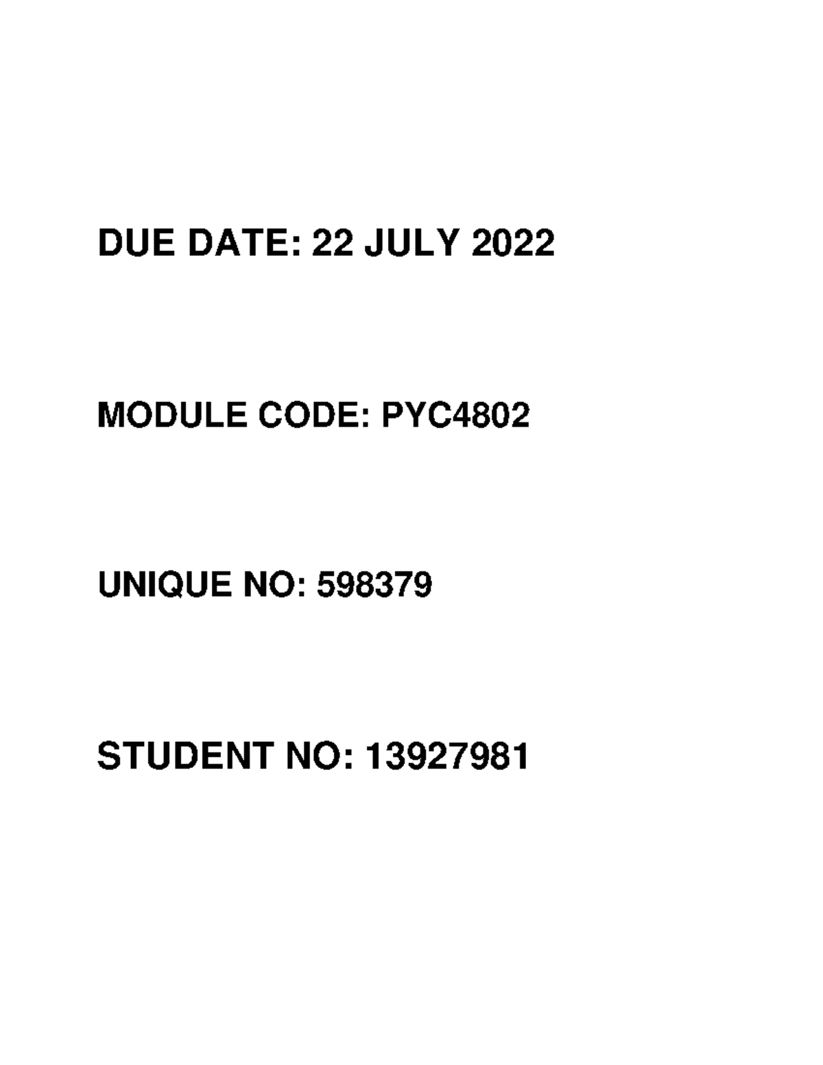 Assignment 3 psychopathology - DUE DATE: 22 JULY MODULE CODE: PYC UNIQUE NO: STUDENT NO: 2 TABLE ...