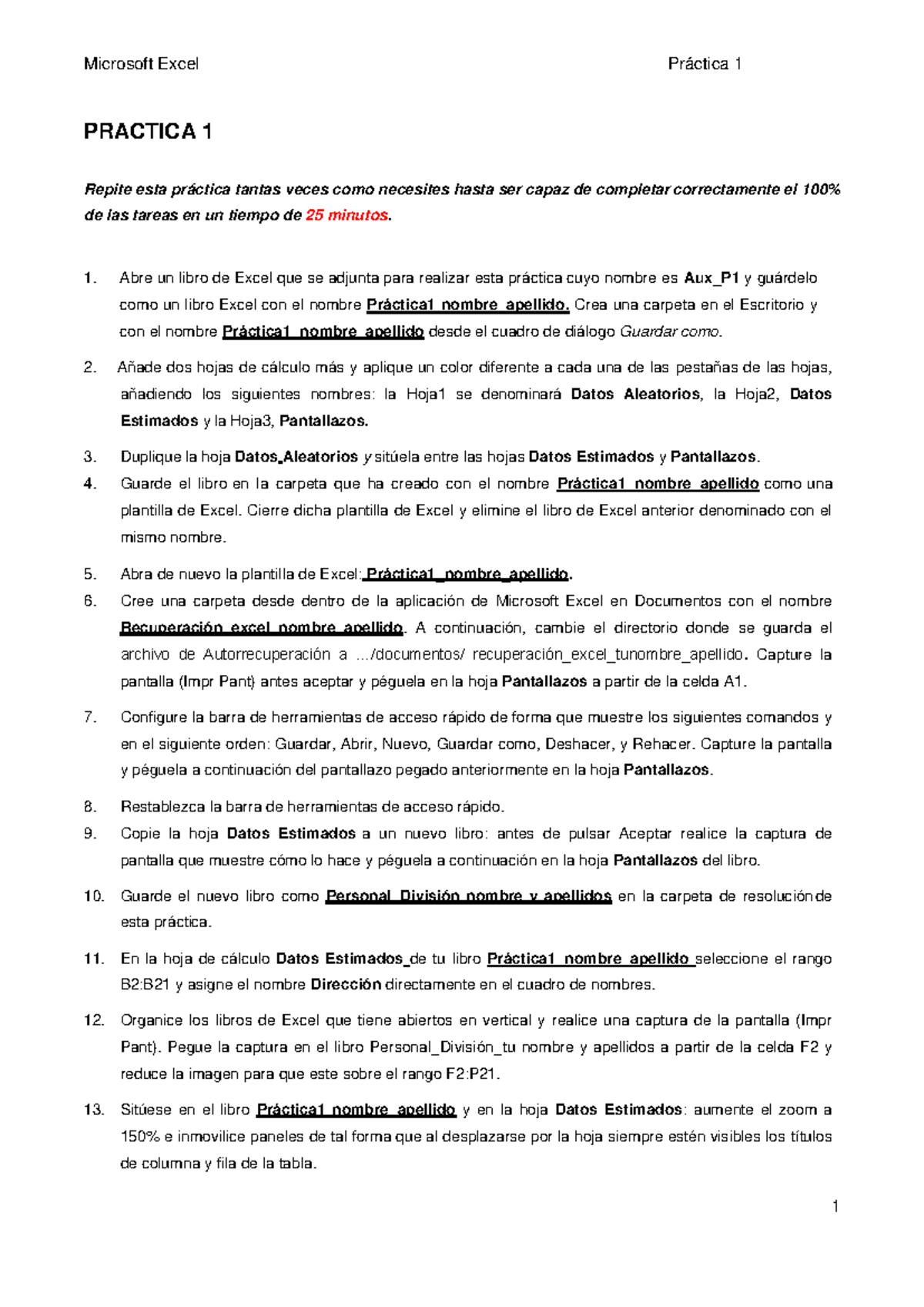Práctica 1 Excel - Microsoft Excel Práctica 1 1 PRACTICA 1 Repite esta ...