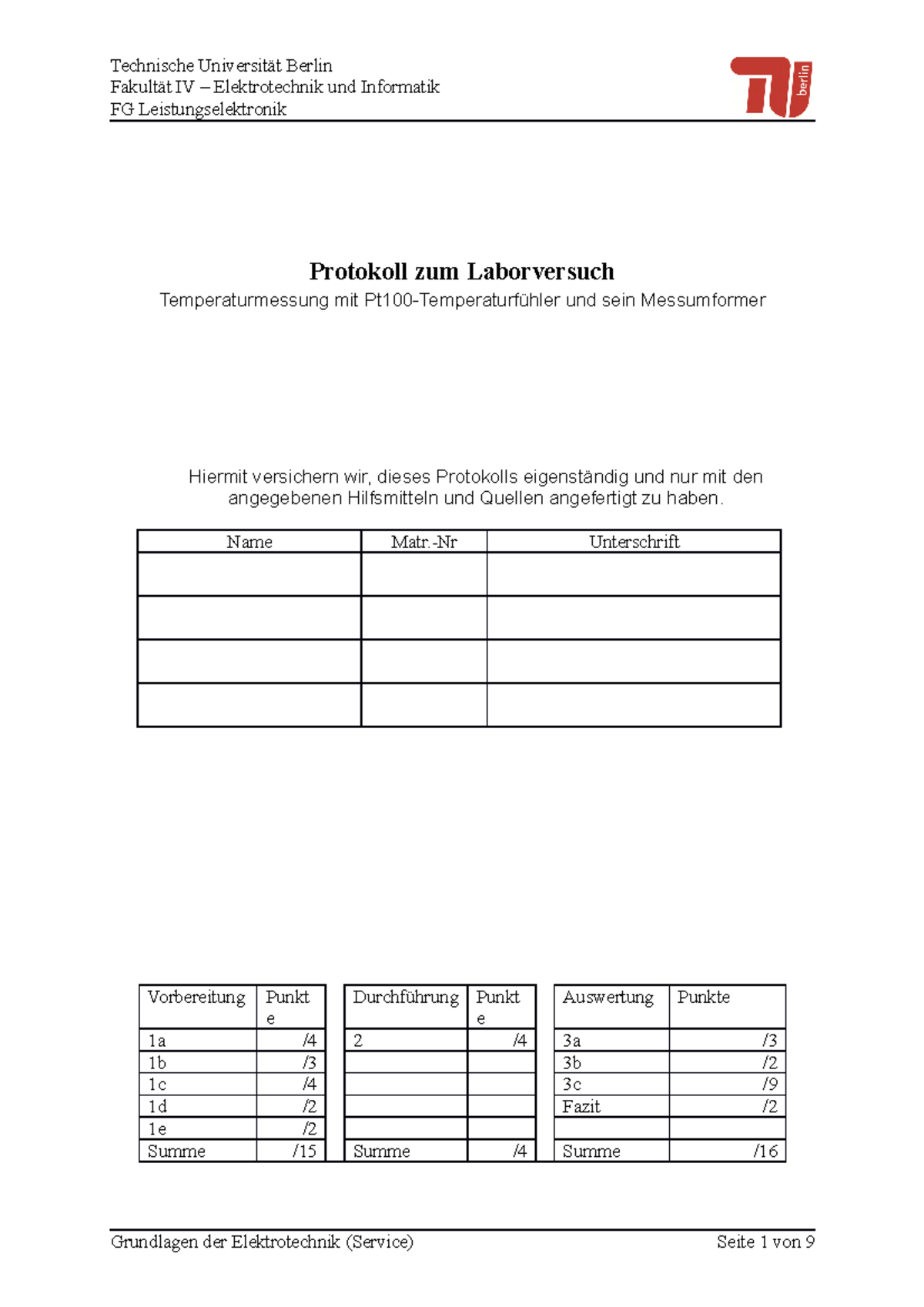 Protokoll end version - Fakultät IV – Elektrotechnik und Informatik FG ...