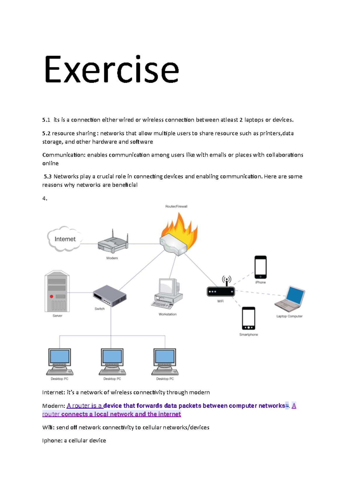 Exercise - ... - Exercise 5 .1 its is a connection either wired or ...