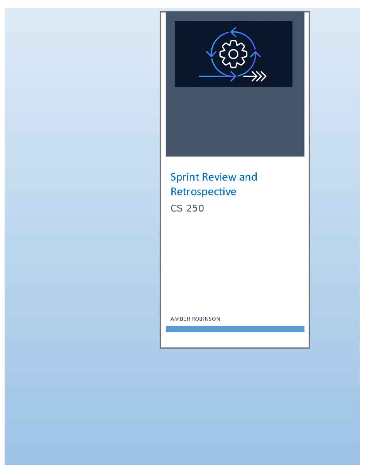 Agile Scrum Roles - 7-1 final project - AMBER ROBINSON Sprint Review and Retrospective CS 250 ...