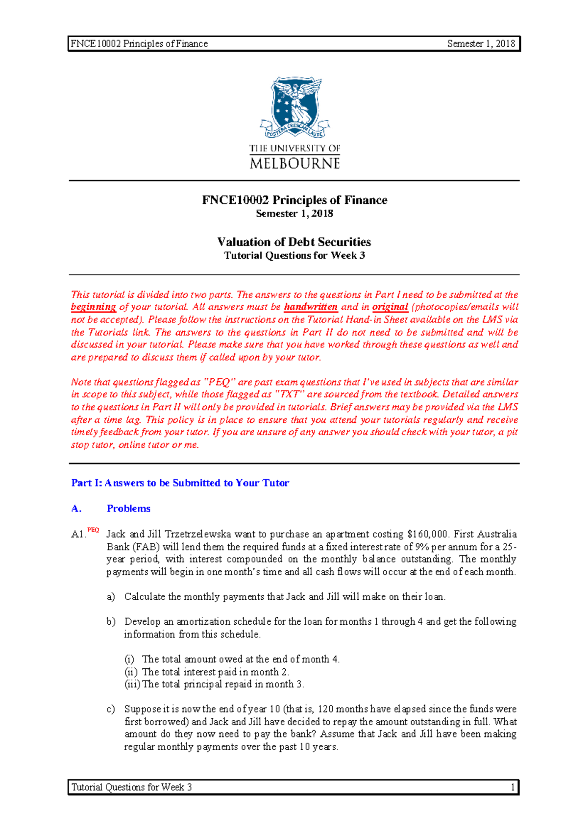 Tutorial 03 (LMS) - FNCE10002 Principles of Finance Semester 1, 2018 Tutorial Questions for Week ...