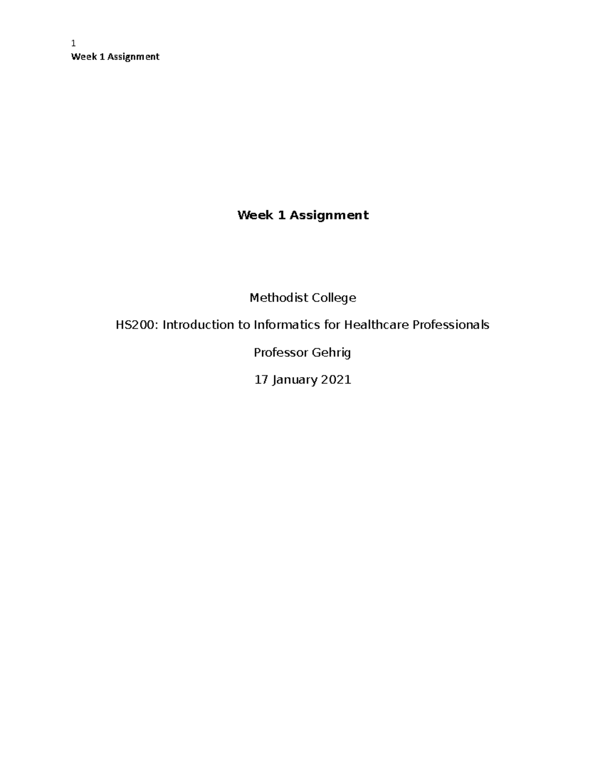 Week 1 Assignment - 1 Week 1 Assignment Week 1 Assignment Methodist ...