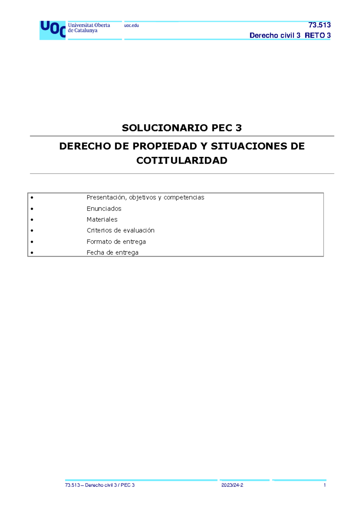 73513-solucionario-PEC-3-2023-2 - Derecho civil 3 RETO 3 SOLUCIONARIO PEC 3 DERECHO DE PROPIEDAD ...