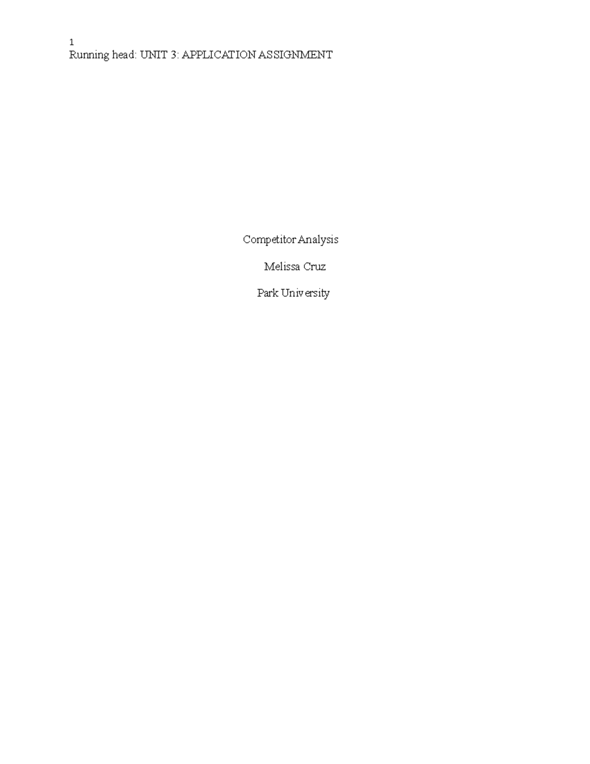 Unit 3 Application Assignment - Competitor Analysis Table - Running head: UNIT 3: APPLICATION ...