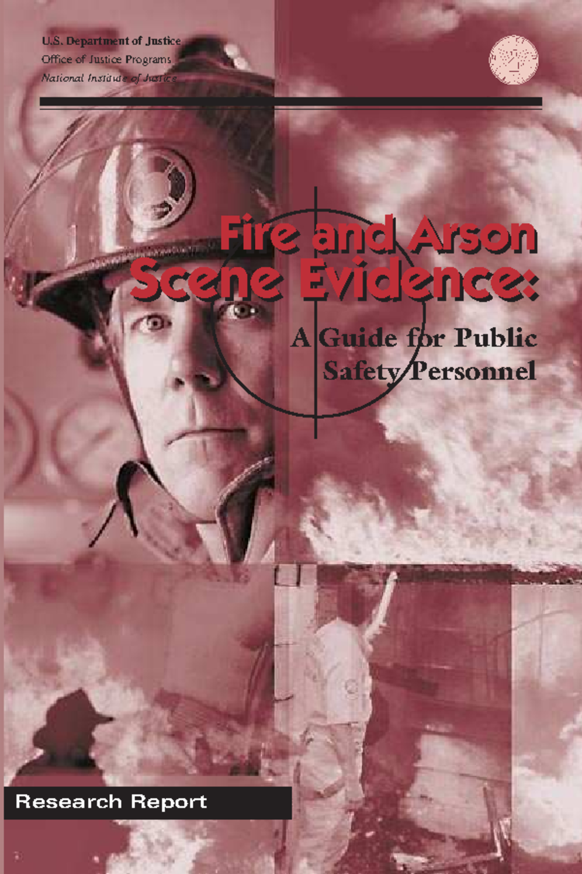 Fire and Arson Scene Evidence A Guide fo - Research Report U ...