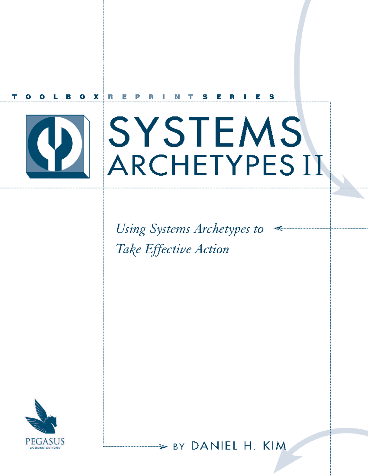 Systems Archetypes II TRSA02E - ####### T O O L B O X R E P R I N T S E ...