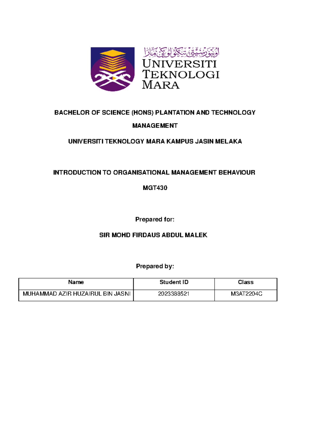 MGT430 - jhjhjhj - MANAGEMENT UNIVERSITI TEKNOLOGY MARA KAMPUS JASIN ...