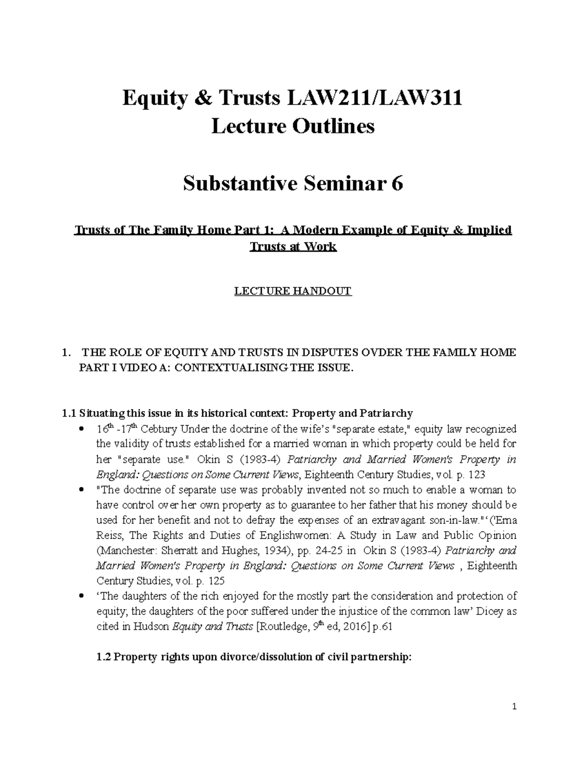 Lecture handout 1 - equity - Equity & Trusts LAW211/LAW Lecture Outlines Substantive Seminar 6 ...
