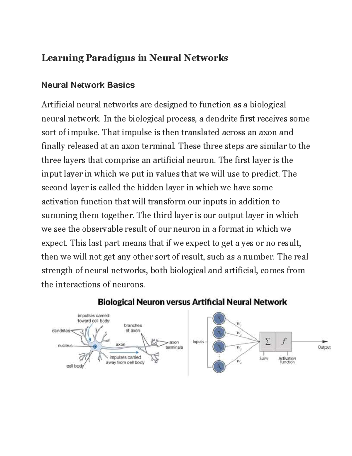 Learning Paradigms in Neural Networks - In the biological process, a dendrite first receives ...