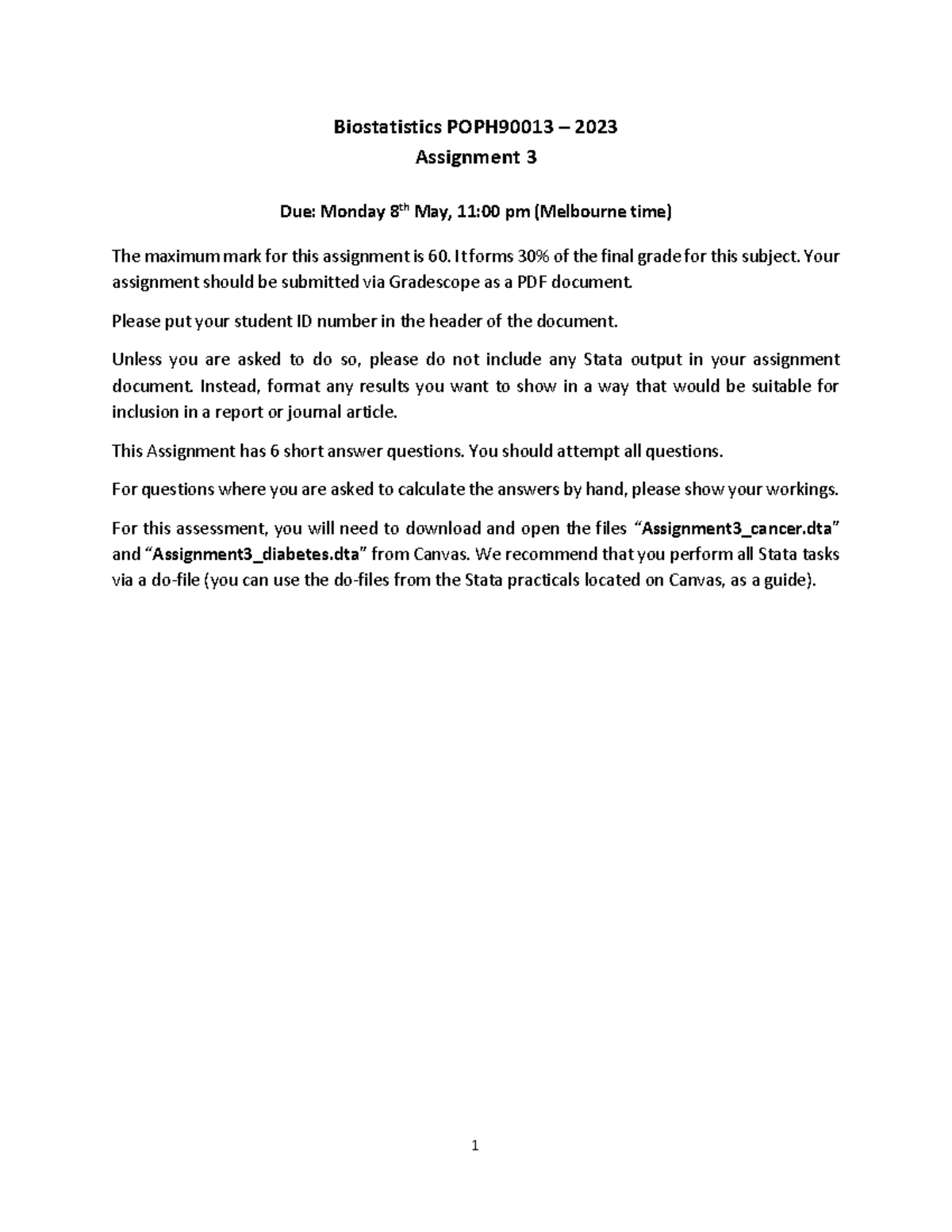 Assignment 3 - Questions - Biostatistics POPH90013 – 2023 Assignment 3 Due: Monday 8th May, 11: ...