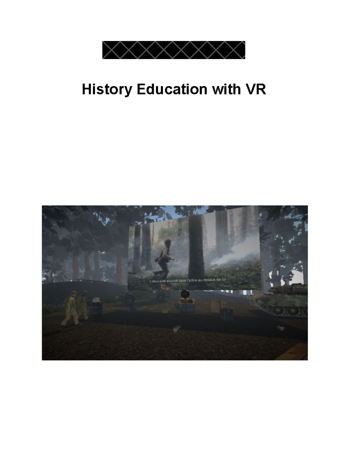 KIT208 VR History Traveller - History Education with VR Description of the Application Virtual ...