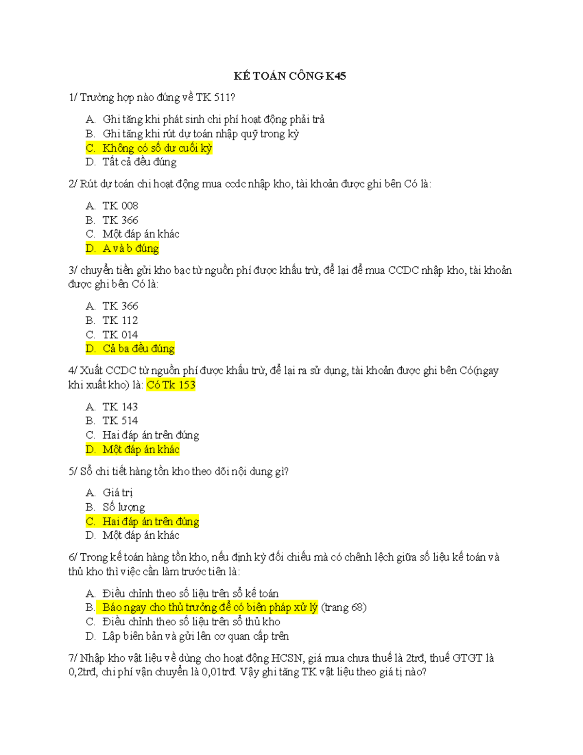 KẾ-TOÁN-CÔNG-K45 Dapan - KẾ TOÁN CÔNG K 1/ Trường hợp nào đúng về TK ...